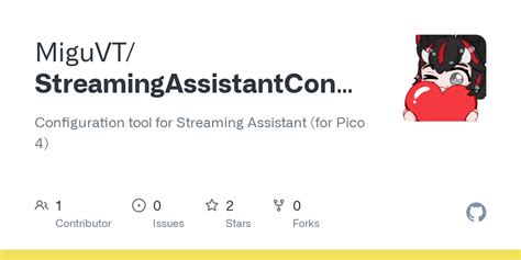 Github Miguvt Streamingassistantconfigurator Configuration Tool For Streaming Assistant For