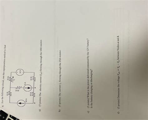 Solved For The Following Circuit Use The Superposition Chegg