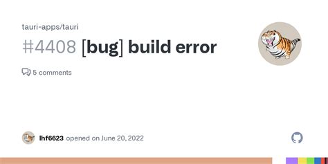 Bug Build Error · Issue 4408 · Tauri Appstauri · Github