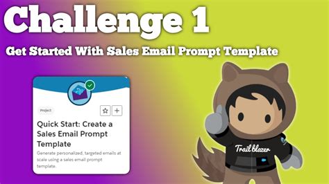Quick Start Create A Sales Email Prompt Template Salesforce Trailhead Challenge 1 Youtube