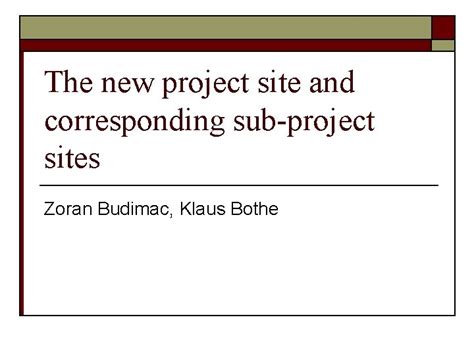 The New Project Site And Corresponding Subproject Sites