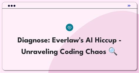 Everlaw Predictive Coding Error Spike Rca Product Interview Nextsprints