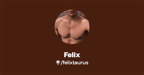 Felix Find Felix Onlyfans Linktree