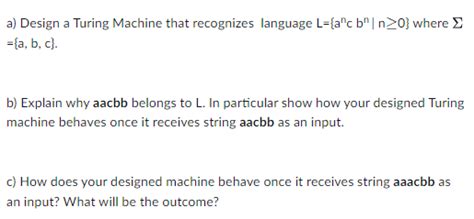 Solved A ﻿design A Turing Machine That Recognizes Language