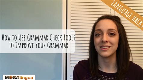 Grammar Check Tools How To Use Them To Improve Your Grammar