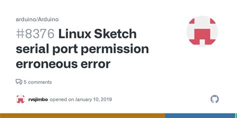 Linux Sketch Serial Port Permission Erroneous Error · Issue 8376