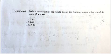 Solved Question 6 Write A Code Segment That Would Display