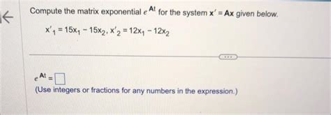 Solved Compute The Matrix Exponential EAt For The System Chegg