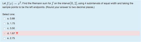 Solved Let F X X Find The Riemann Sum For F On The Chegg Com