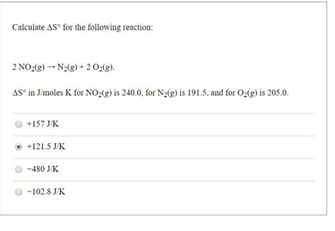 solved calculate asº for the following reaction 2 no2 g →