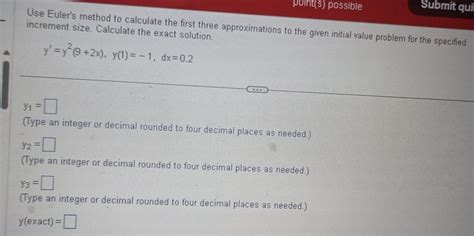 solved point s possible submit qui use euler s method to calculate the first three