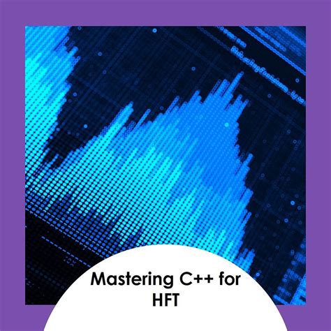 C For High Frequency Trading Hft Comprehensive Guide