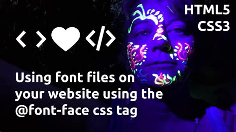 Using Font Files On Your Website Using The Font Face Css Tag Youtube