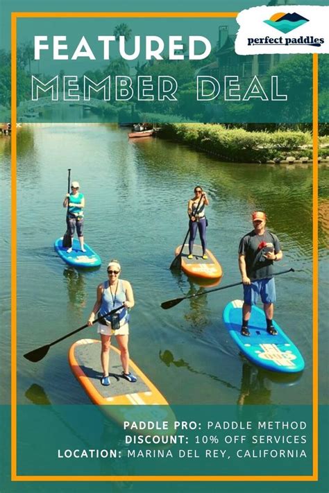 Featured Member Deal Paddle Method In Marina Del Rey California