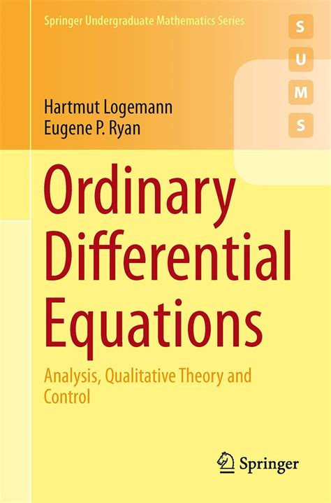 Ordinary Differential Equations Analysis Qualitative Theory And Control Springer