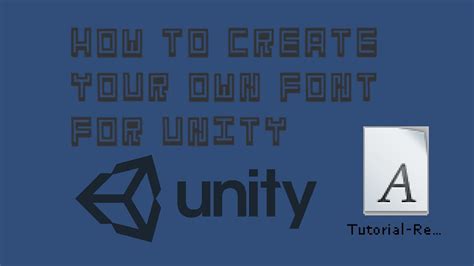 How To Create Your Own Fonts For Your Game Unity Tutorial Youtube