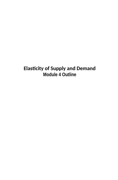 Elasticity Of Demand Elasticity Of Supply And Demand Module 4 Outline Table Of Contents