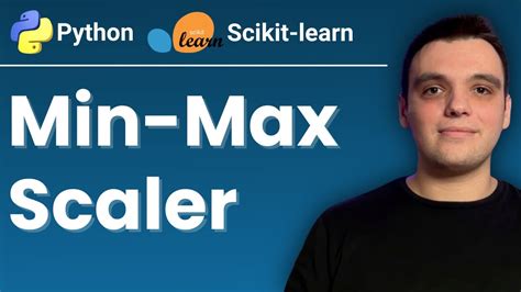 Master Feature Scaling With Min Max Scaler A Beginners Guide With Python Youtube