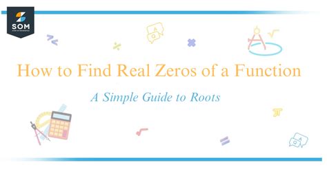 How To Find Real Zeros Of A Function A Simple Guide To Roots