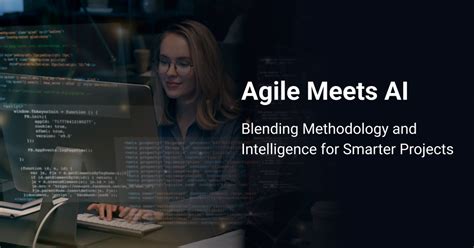 Agile And Ai Solutions For Businesses For Smarter Project Development