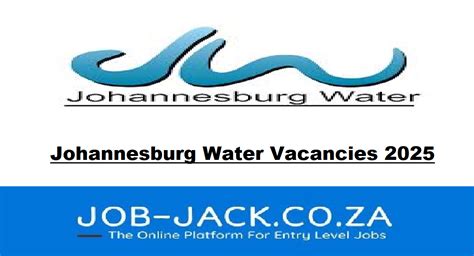 Johannesburg Water Vacancies 2025 Register Online For X1 Posts Jobjack