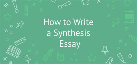 Writing A Synthesis Essay Pointers Topics Outline Tips
