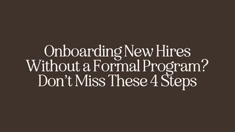 Onboarding New Hires Without A Formal Program Dont Miss These 4 Steps 📋