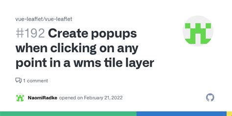 Create Popups When Clicking On Any Point In A Wms Tile Layer · Issue 192 · Vue Leafletvue
