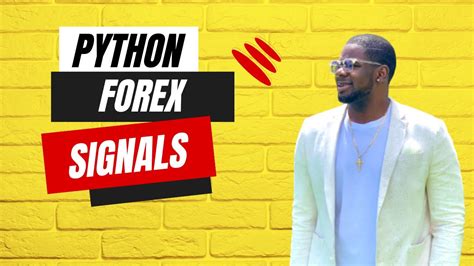 Python Forex Signals Bot Python Forex Youtube