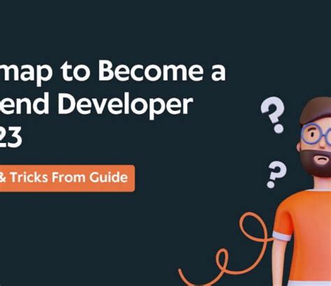 Complete Roadmap To Become A Frontend Developer 2023