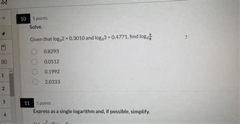 Solved Given That Loga2 0 3010 And Loga3 0 4771 Find Loga89