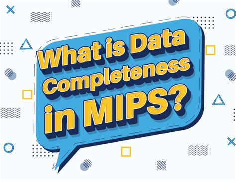 What Is Data Completeness In Mips