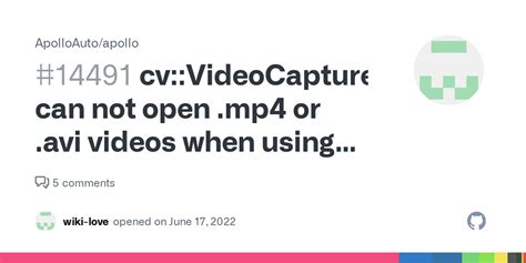 Cvvideocapture Can Not Open Mp4 Or Avi Videos When Using Docker · Issue 14491 · Apolloauto