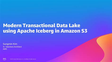 Modern Transactional Data Lake Using Apache Iceberg In Amazon S3 Speaker Deck