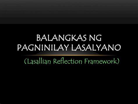 Pdf The Lasallian Reflection Framework Tagalog Galgo2014 Dokumentips