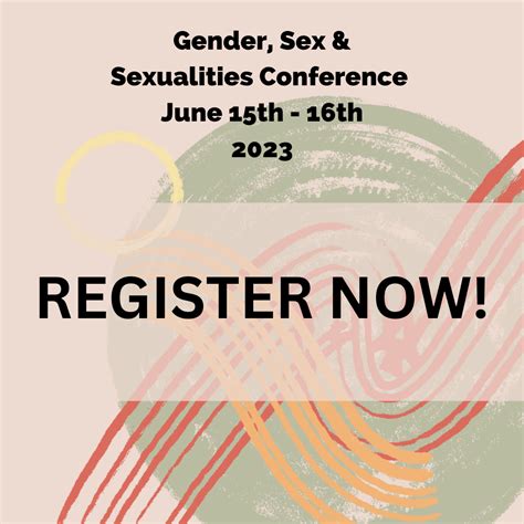 Registration Now Open Gender Sex And Sexualities Conference