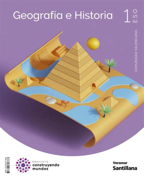 Geografia E Historia 1 Eso Construyendo Mundos Varios Autores