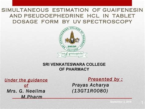 Simultaneous Estimation Of Guaifenesin And Pseudoephedrine Hcl In Tablet Dosage Form By Uv