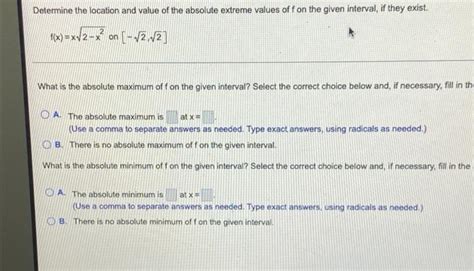 Solved Determine The Location And Value Of The Absolute