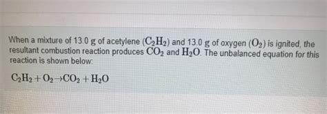 Solved When A Mixture Of 13 0 G Of Acetylene C2h2 And 13 0