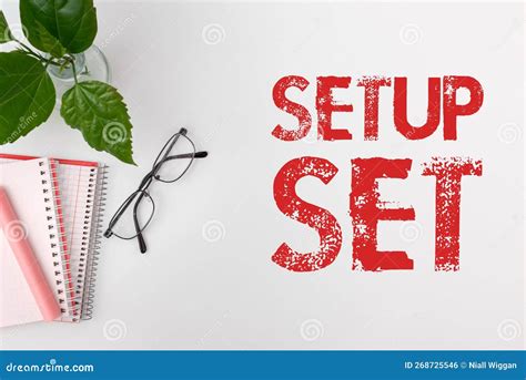 Text Sign Showing Setup Set Internet Concept The Manner Position Or
