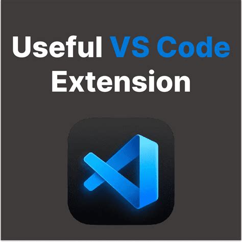 useful vs code extension dev patel