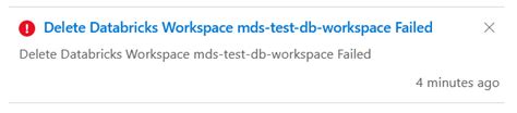 How Can I Delete My Azure Datatbricks Workspace When Its Status Is Failed Microsoft Qanda
