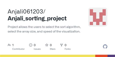 Github Anjali061203anjalisortingproject Project Allows The Users