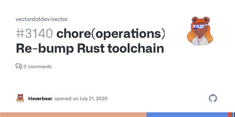 Choreoperations Re Bump Rust Toolchain · Issue 3140 · Vectordotdevvector · Github