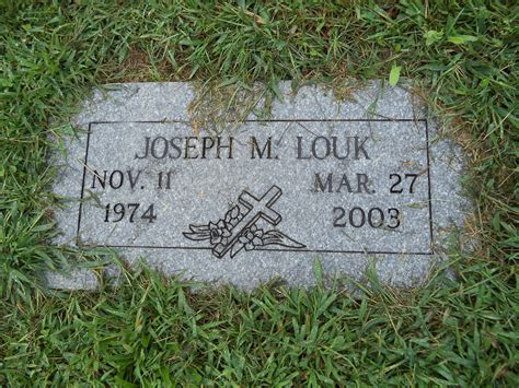 Joseph Michael Louk 1974 2003 Find A Grave Memorial