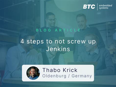 4 Steps To Not Screw Up Jenkins Btc Automotive Embedded Blog