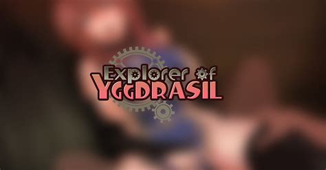 Play Explorer Of Yggdrasil A Very Lewd RPG Steamy Gamer