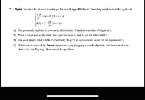 solved consider the sturm liouville problem with type ii robin