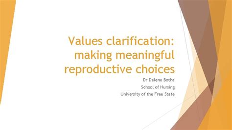 Values Clarification Making Meaningful Reproductive Choices Dr Delene